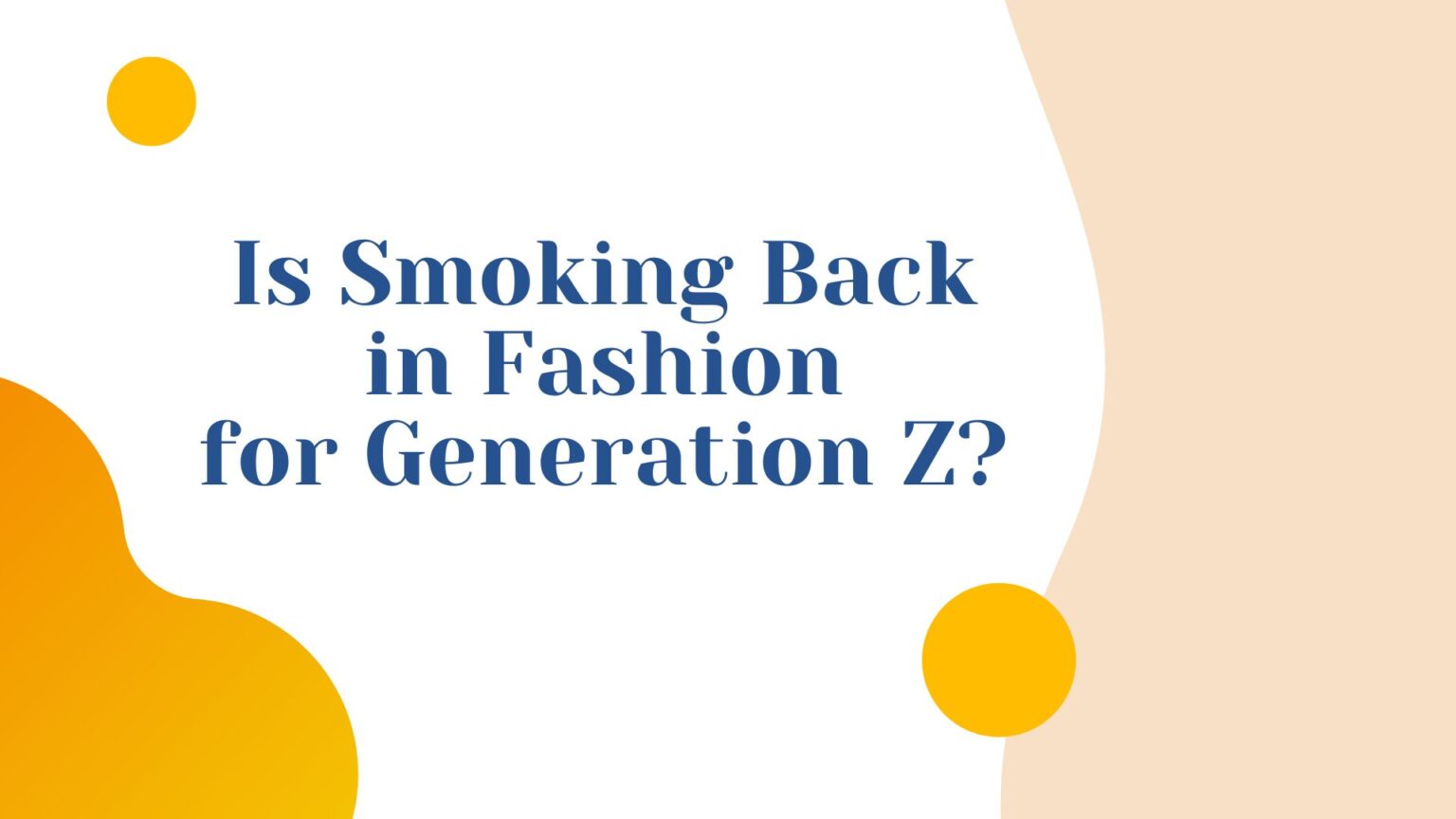 Is Smoking Back in Fashion for Generation Z? - Genshin Leaks 2025