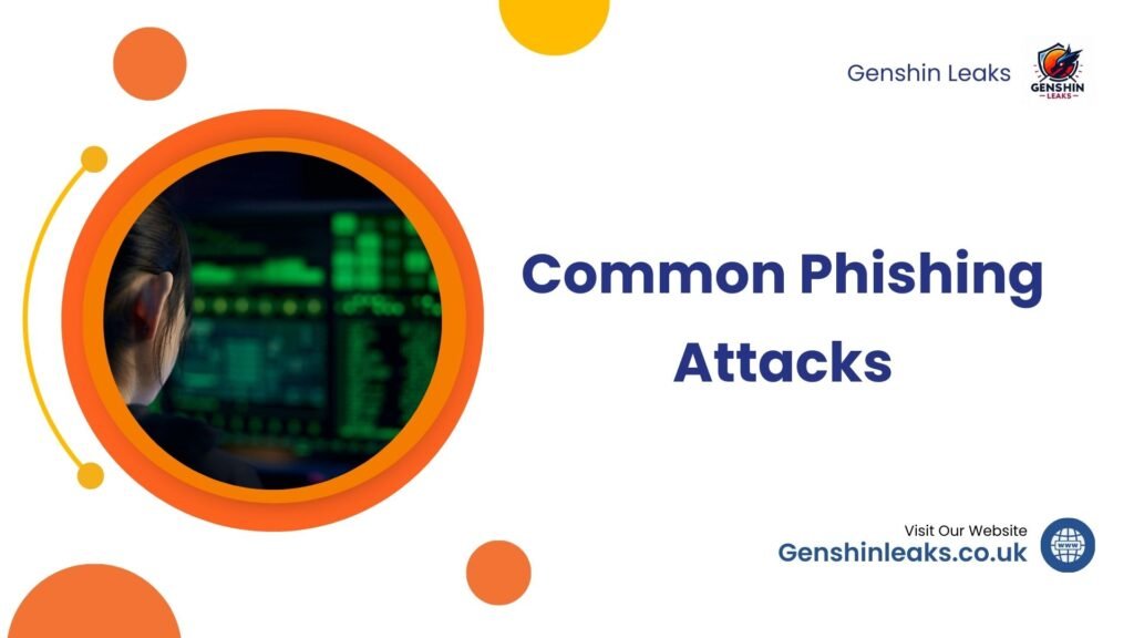 The 5 Most Common Phishing Attacks and How to Recognize Them - Genshin ...