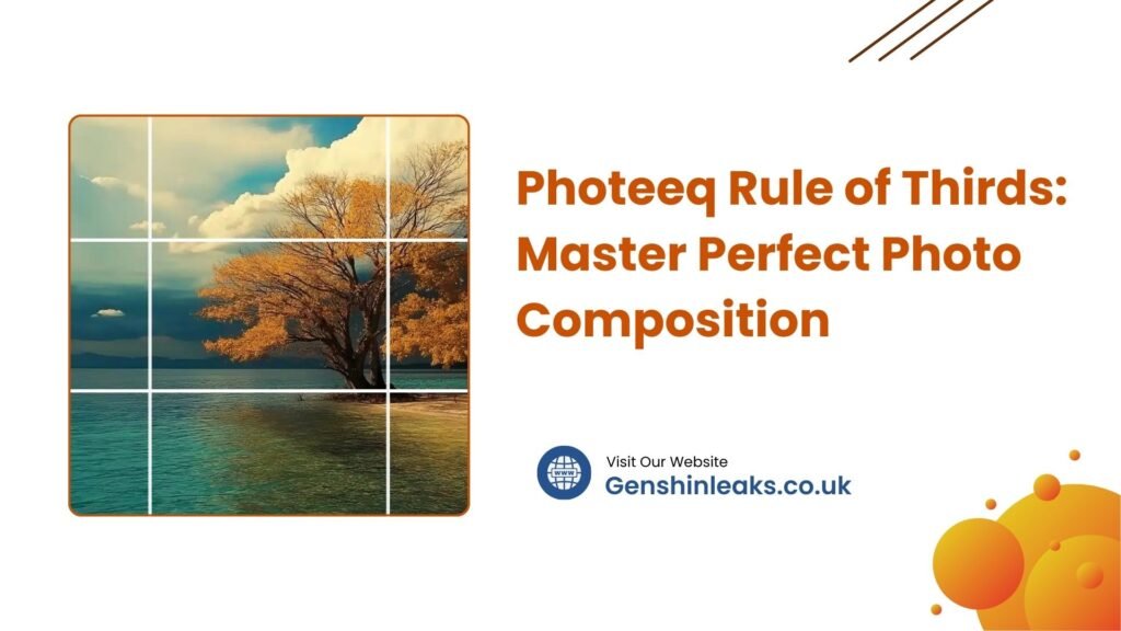 Photeeq Rule of Thirds: Master Perfect Photo Composition